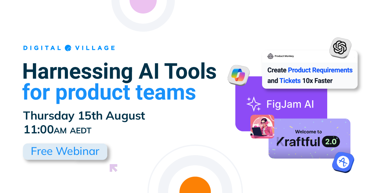 Harnessing Ai Tools For Product Teams Free 45 Minute Webinar